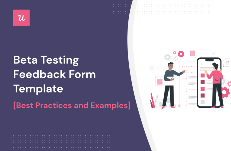 Beta Testing Feedback Form Template: Best Practices and Examples
