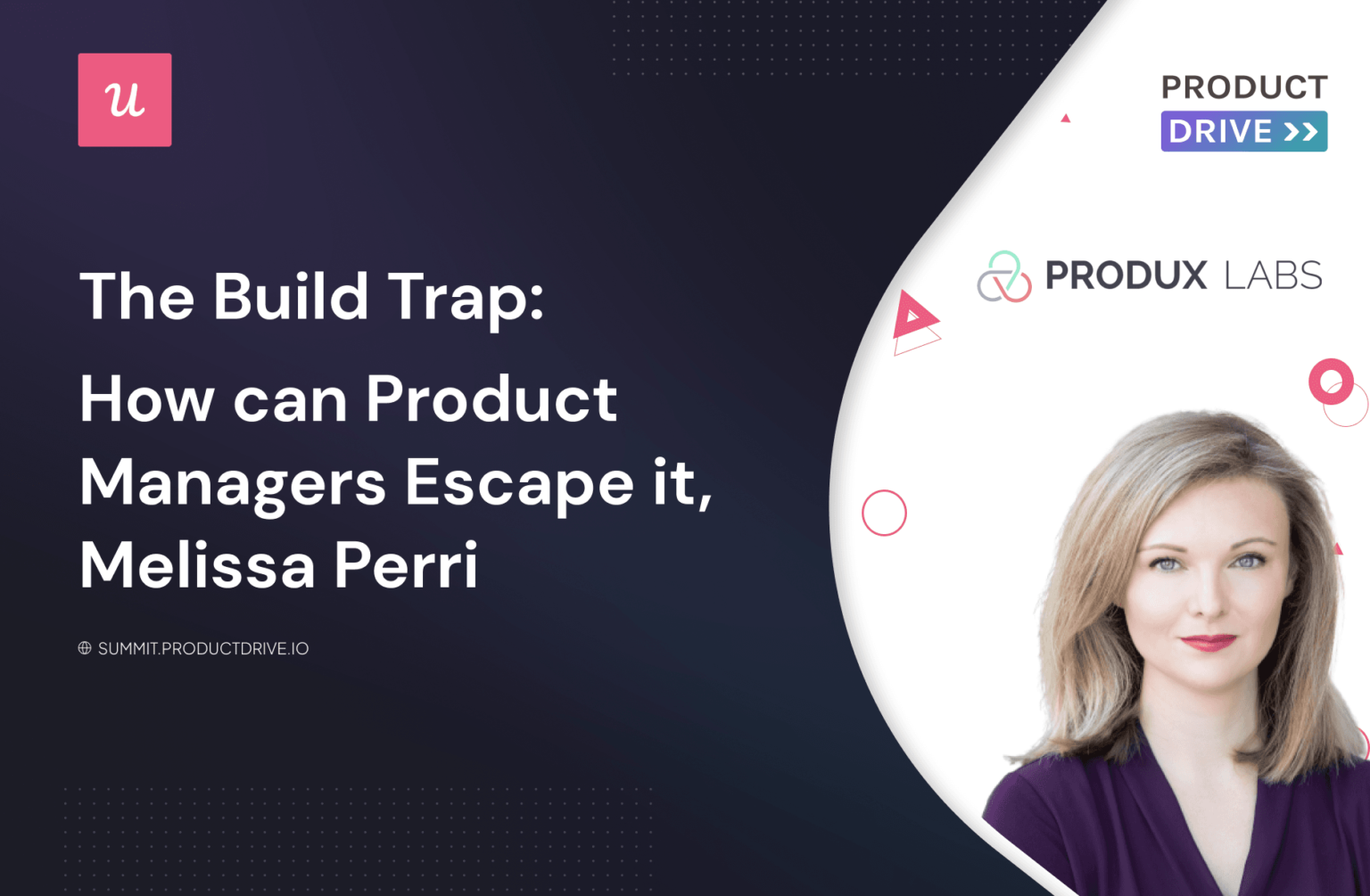 The Build Trap: How can PMs Escape It Effectively by Melissa Perri