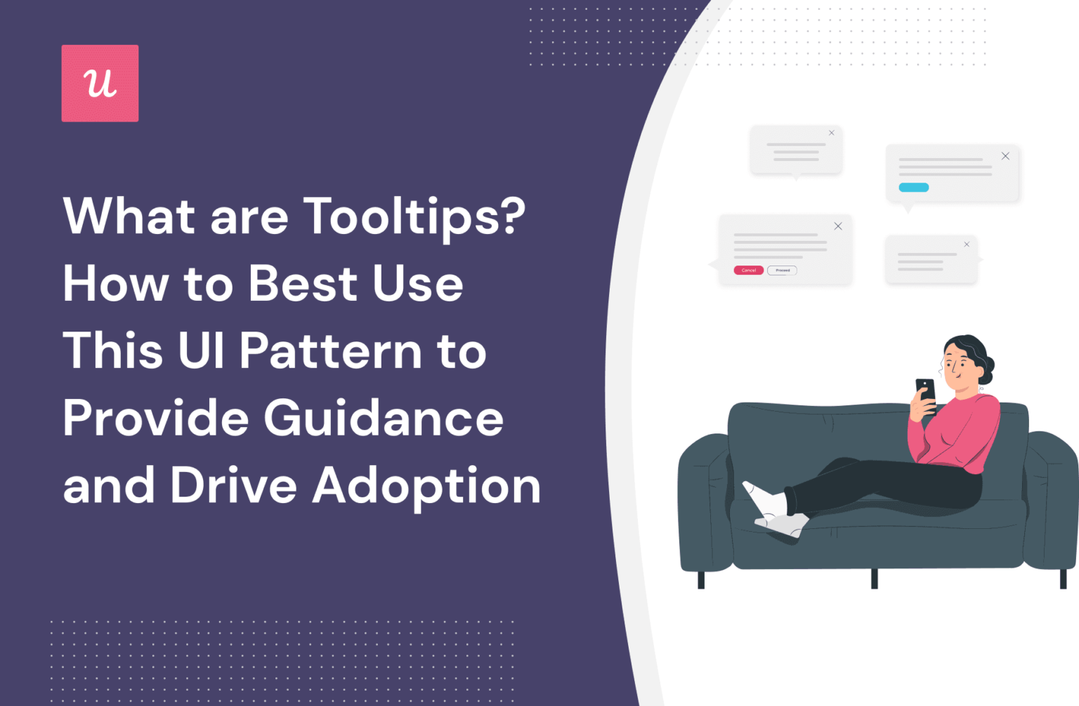 What are Tooltips? How to Best Use This UI Pattern to Provide Guidance ...