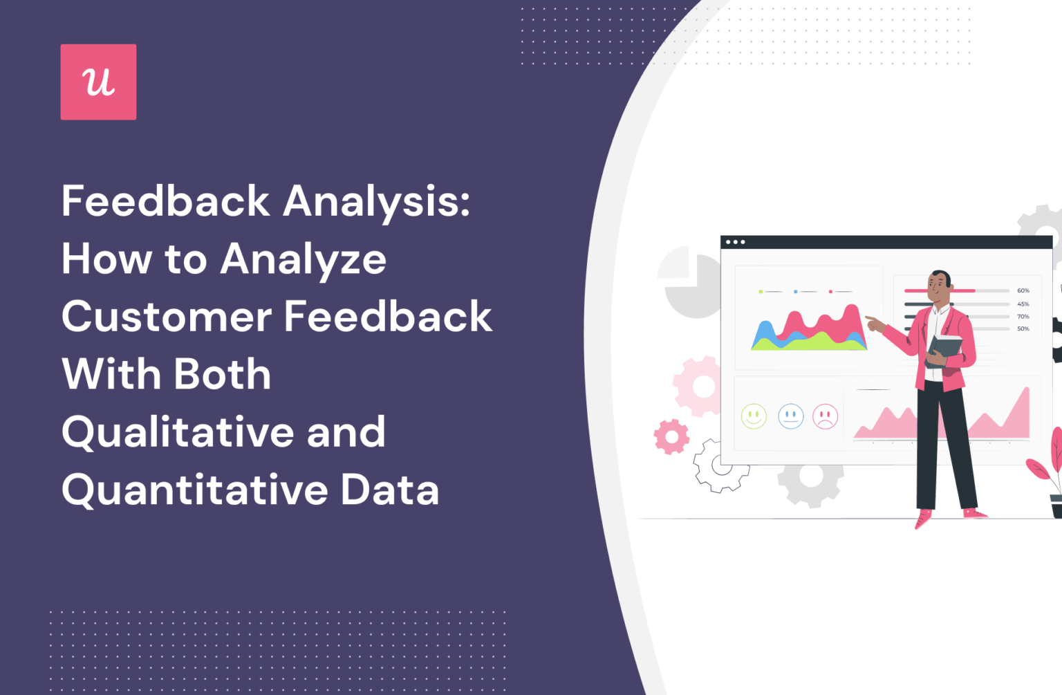 Feedback Analysis: How To Analyze Customer Feedback?